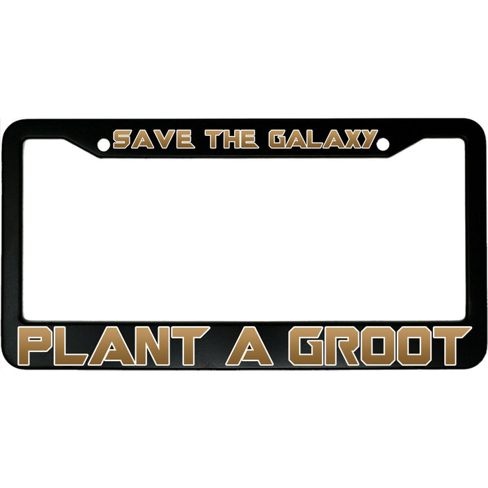 Save The Galaxy Plant A Groot Guardians of the galaxy License Plate