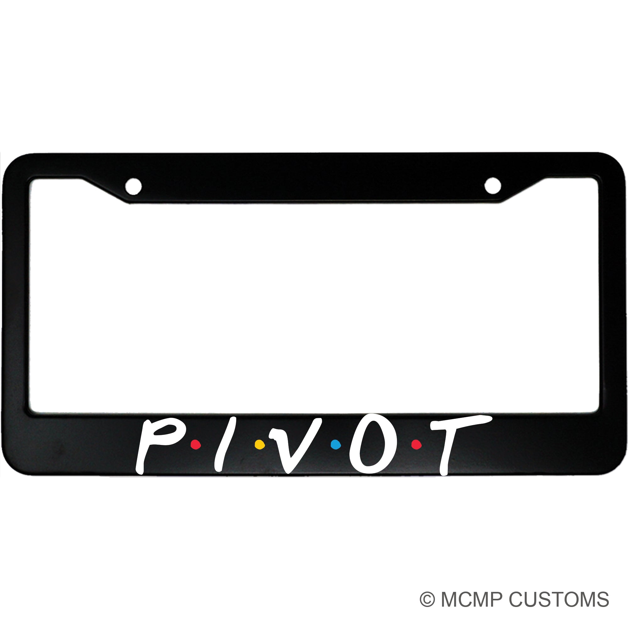 PIVOT Friends Aluminum Car License Plate Frame